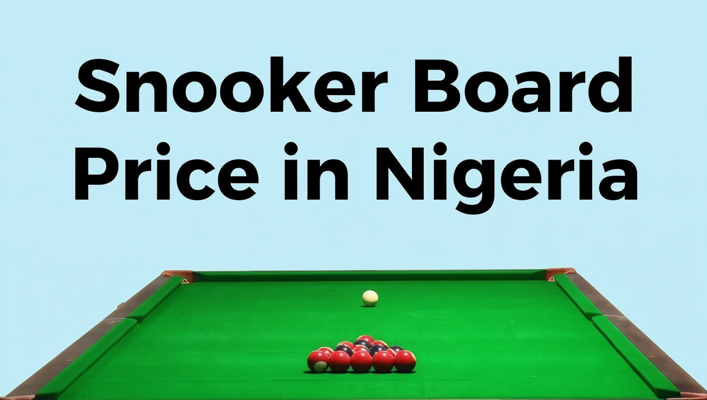 Snooker Board Price in Nigeria | Stock Price